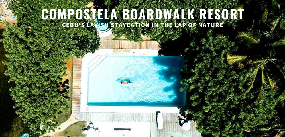 Compostela Boardwalk Resort: Cebu’s Lavish Staycation in the Lap of Nature