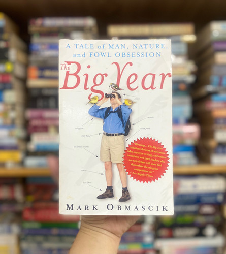 The Big Year: A Tale of Man, Nature, and Fowl Obsession | Bookworm Egypt