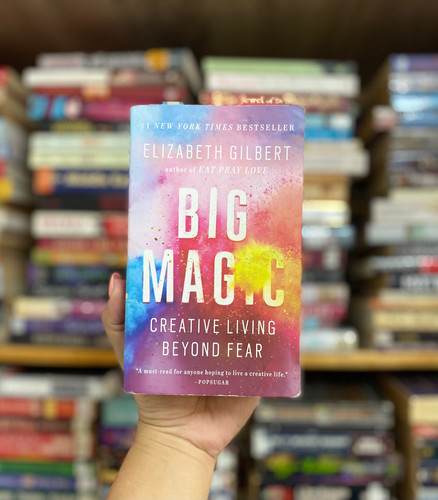 Big Magic: Creative Living Beyond Fear | Bookworm Egypt