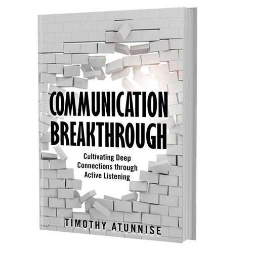 Communication Breakthrough: Cultivating Deep Connection through Active ...