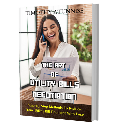 The Art of Utility Bill Negotiation: Step-by-Step Methods to Reduce ...
