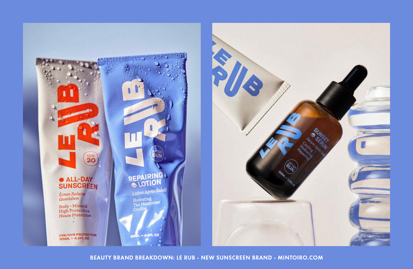 Beauty Brand Breakdown: Le Rub - New Sunscreen Brand