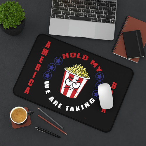 Hold My Popcorn Desk Mat | Serious Knucklehead