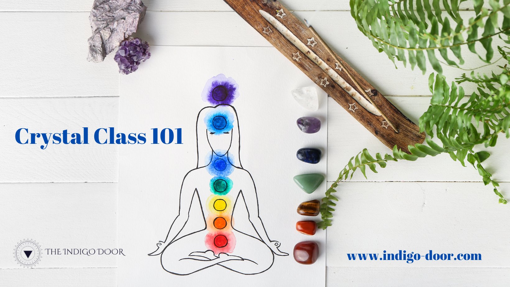 Crystal Class 101 | Indigodoor
