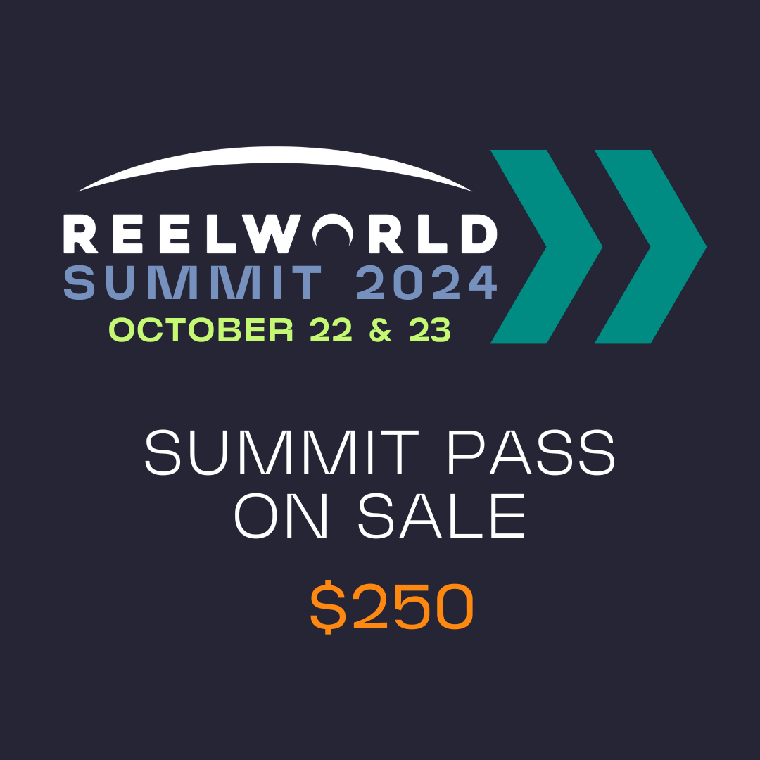 2024 Reelworld Summit | Reelworld