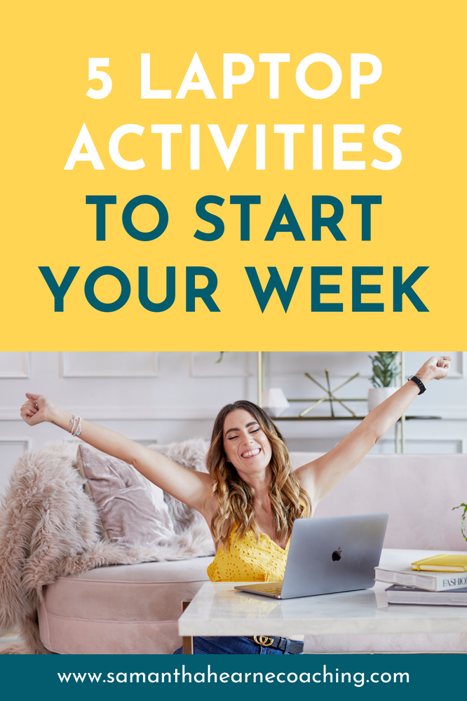 5 Ways to Start Your Week Right