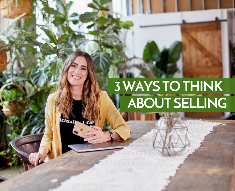 Selling - 3 Things to Think About