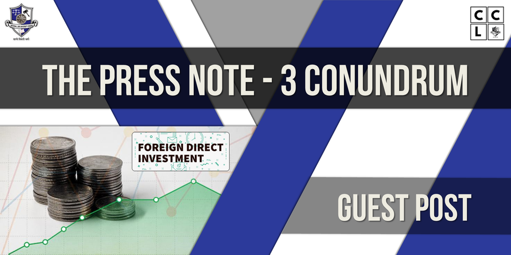 The Press Note 3 Conundrum