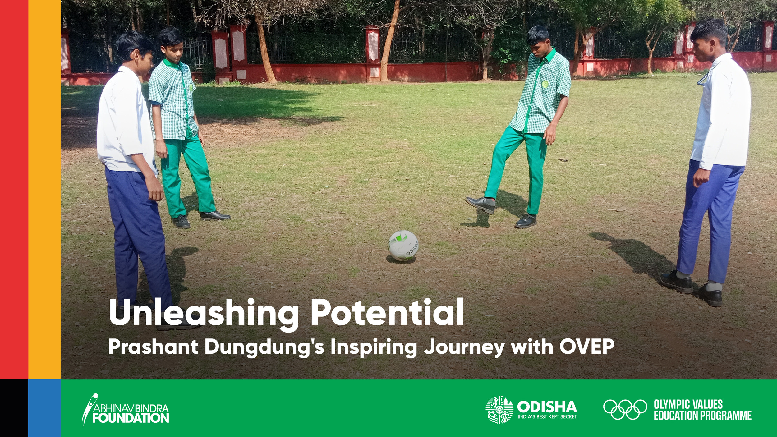 Unleashing Potential: Prashant Dungdung's Inspiring Journey with OVEP