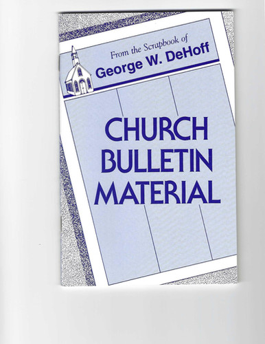 Church Bulletin Material | Dehoff Christian Boo