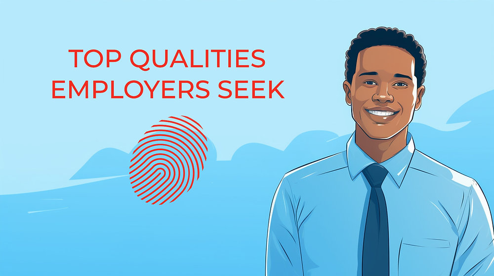 Top Qualities Employers Seek