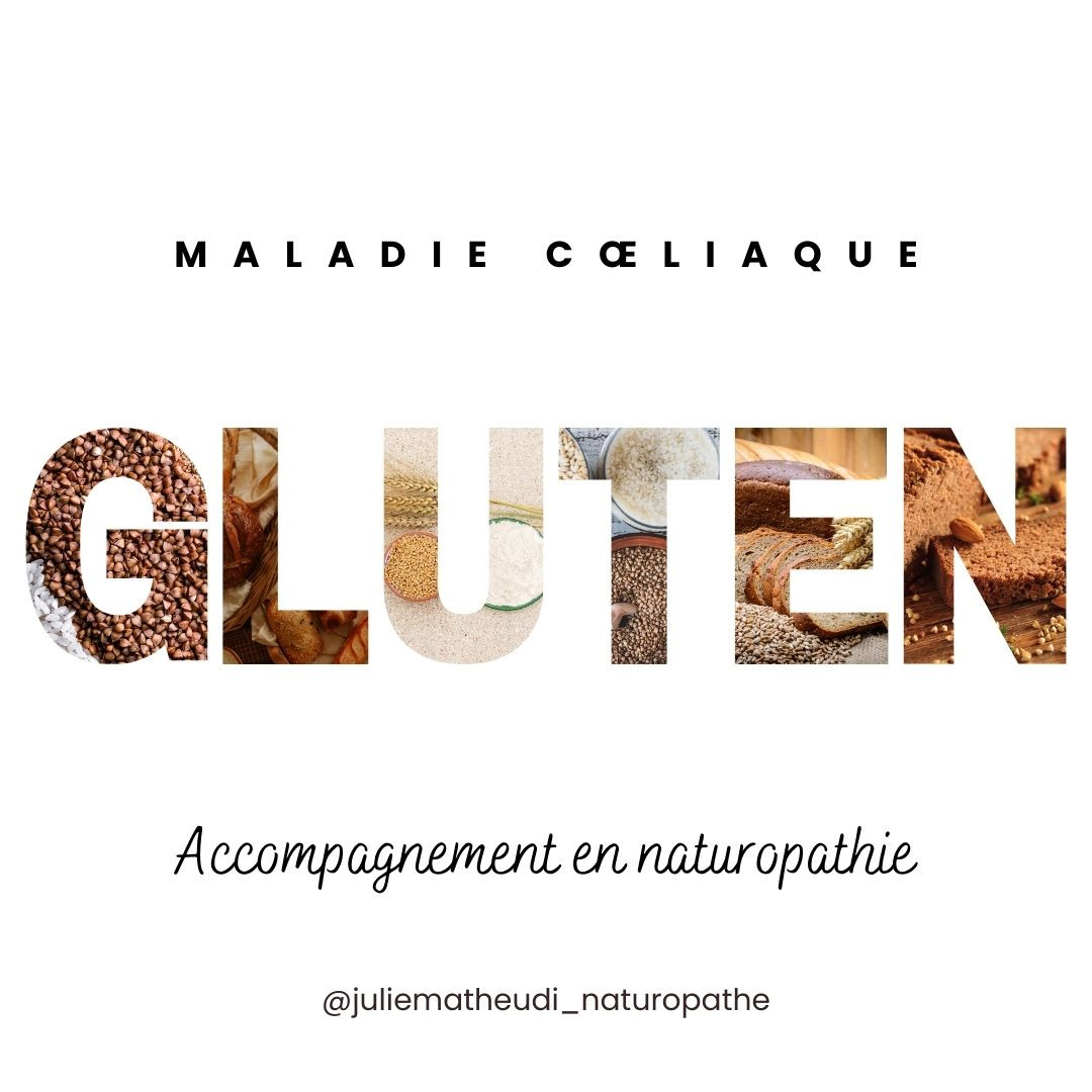 L'accompagnement de la maladie Cœliaque en naturopathie.