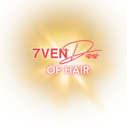7ven Doses Of Hair | Atlanta