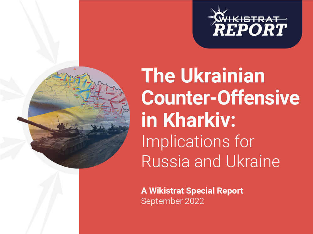 The Ukrainian Counter-Offensive in Kharkiv: Implications for Russia and ...
