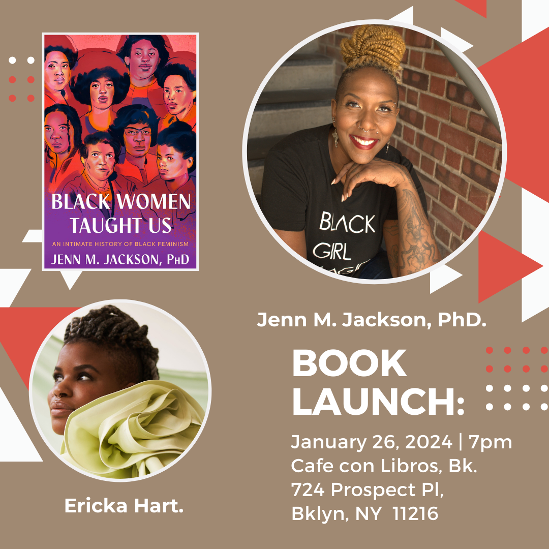 Jenn M. Jackson, PhD author of "Black Women Taught Us" with Ericka Hart. | Cafe con Libros