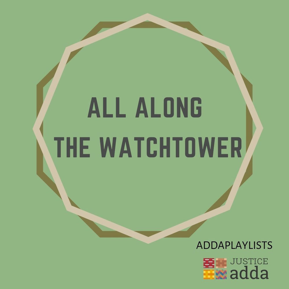 All Along the Watchtower