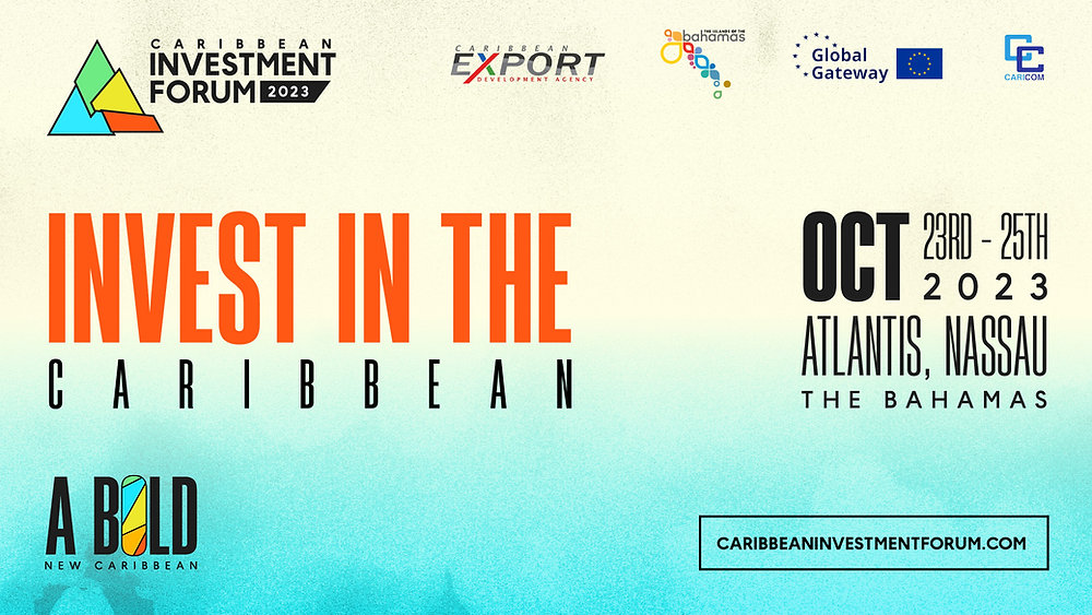 Event: Caribbean Investment Forum (CIF) 2023 | Oct. 23rd - 25th, 2023
