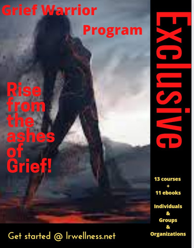 Grief Warrior Program | LR WELLNESS