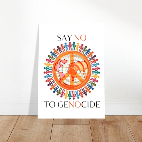 Say No to Genocide - Premium Matte Paper Poster | Lemkin Institute