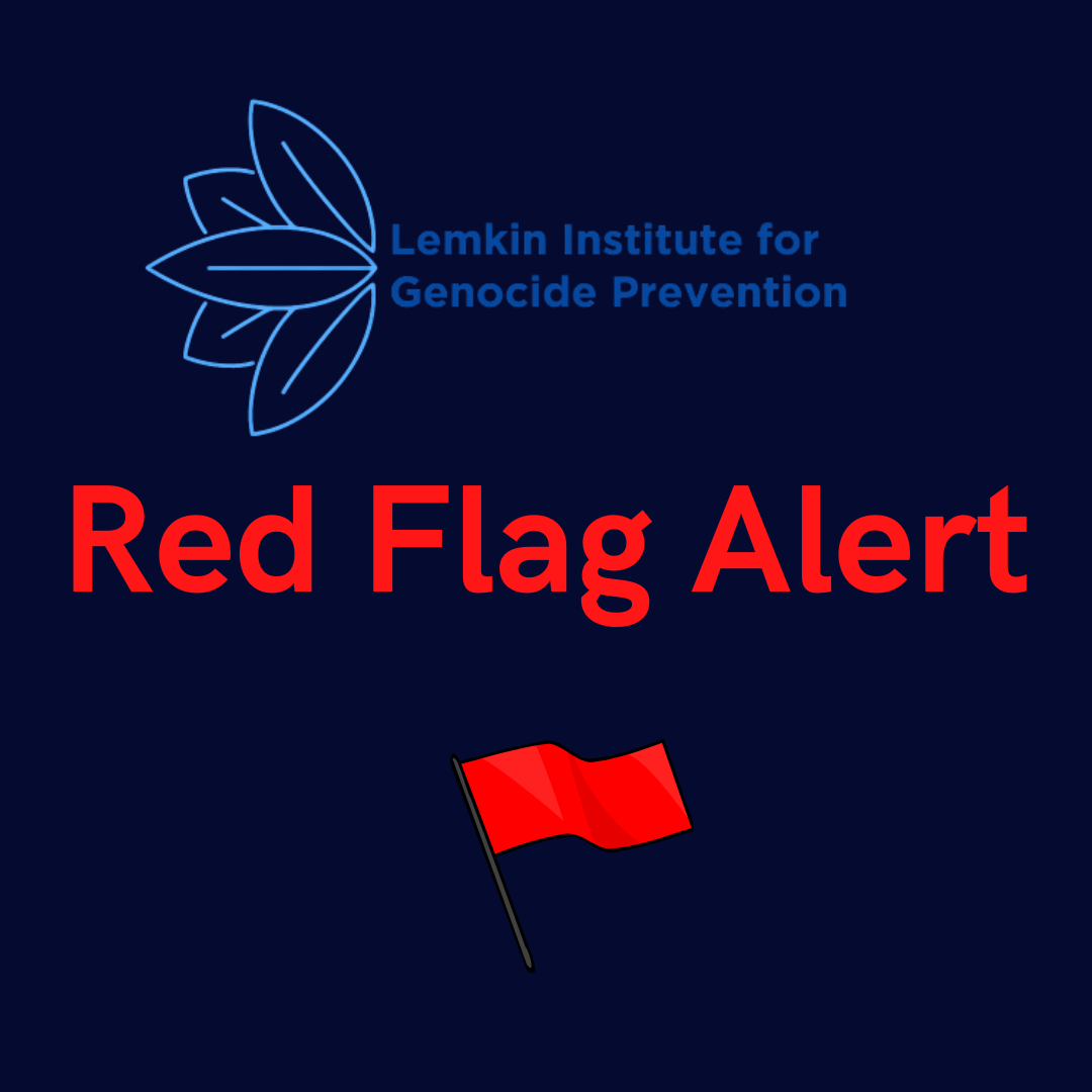 Red Flag Alerts | Lemkin Institute