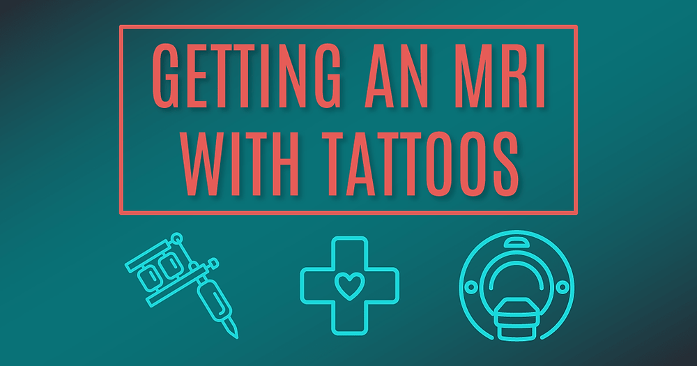 Tattoos & MRI Scans: Safety, Risks & Precautions | Hon Tattoo Toronto