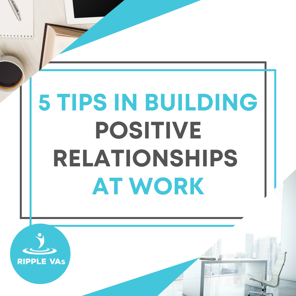 Developing Healthy Work Relationships