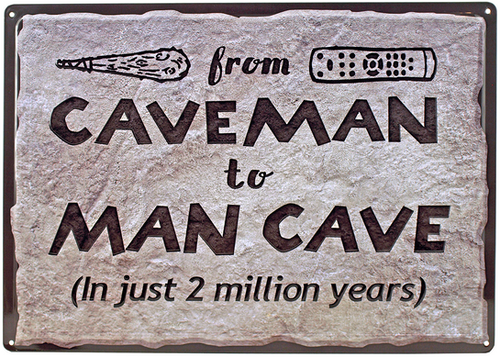 From Caveman to Mancave in Just 2 Million Years Prehistoric Bedrock ...
