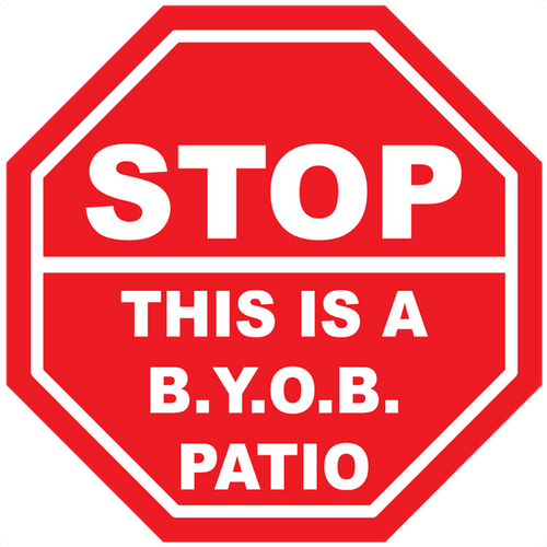 BYOB Stop Sign | 3dcustomsigns