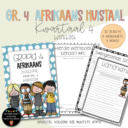 GRAAD 4 - AFRIKAANS HUISTAAL - WERKBOEK - KWARTAAL 4 - 2021 | Die ...