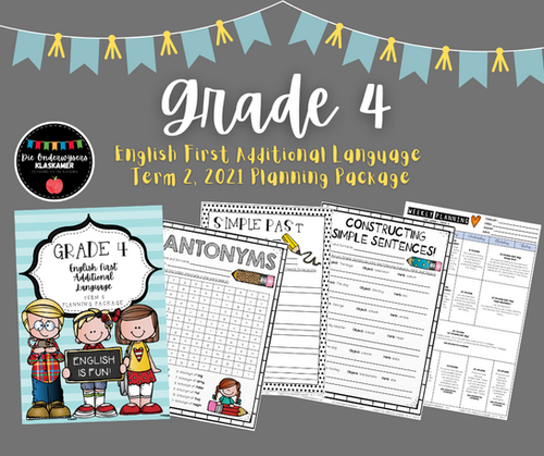 GRADE 4 - ENGLISH FIRST ADDITIONAL LANGUAGE - PLANNING PACKAGE - TERM 2 ...