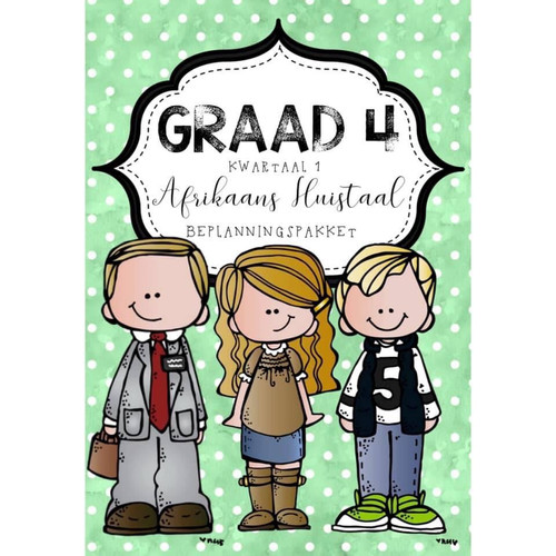 GRAAD 4 AFRIKAANS HUISTAAL JAAR BEPLANNINGSPAKKET - 2021 | Die ...