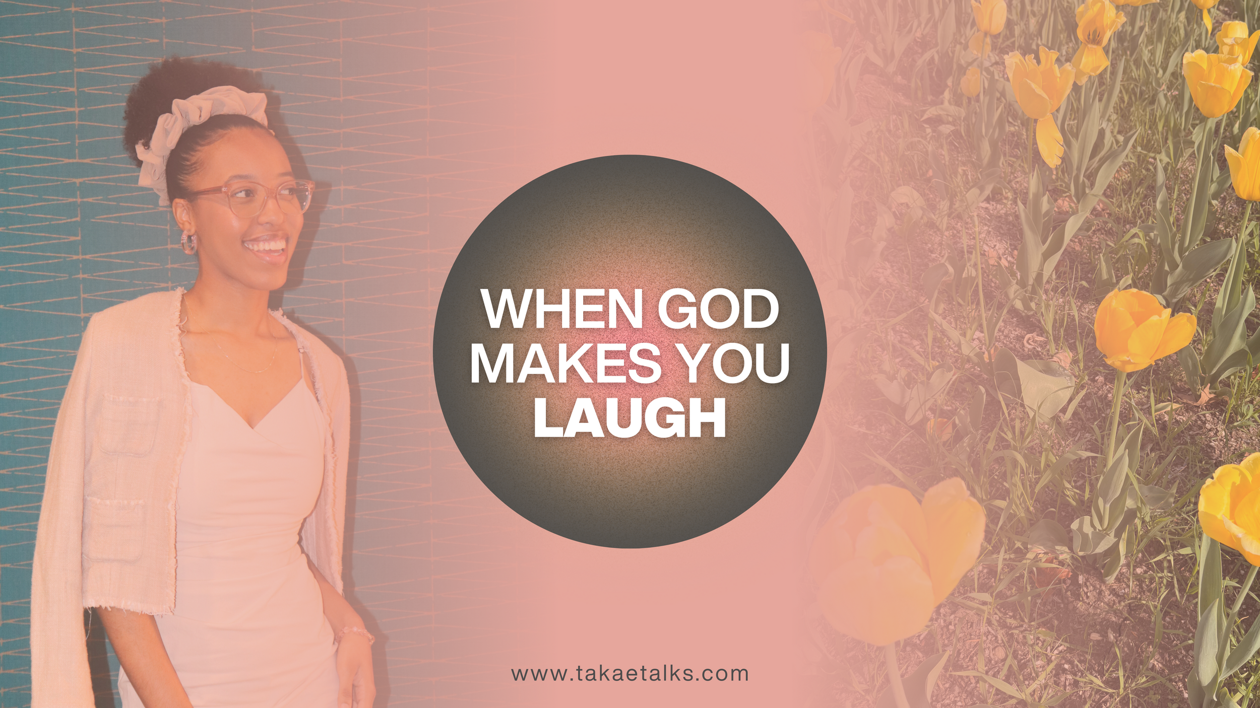 When God Makes You Laugh