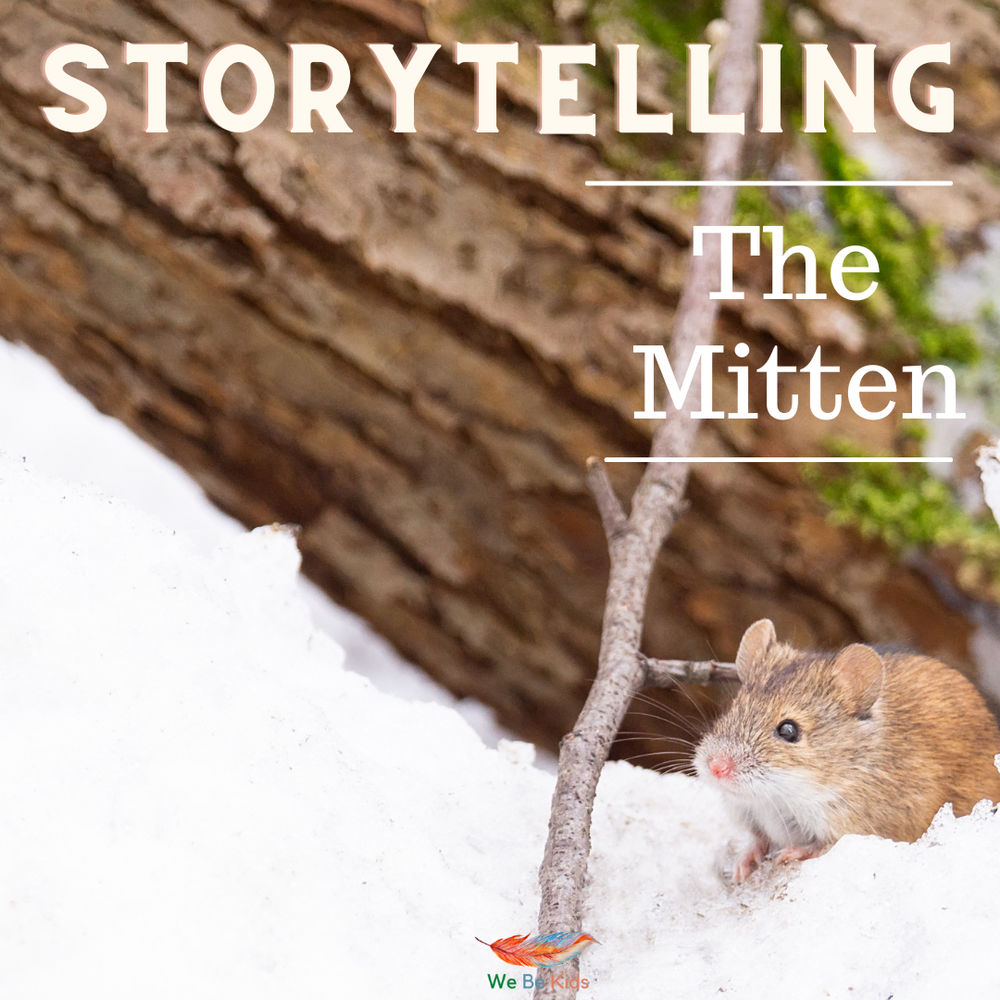 Storytelling- The Mitten (a folk tale from Ukraine) | We Be Kids