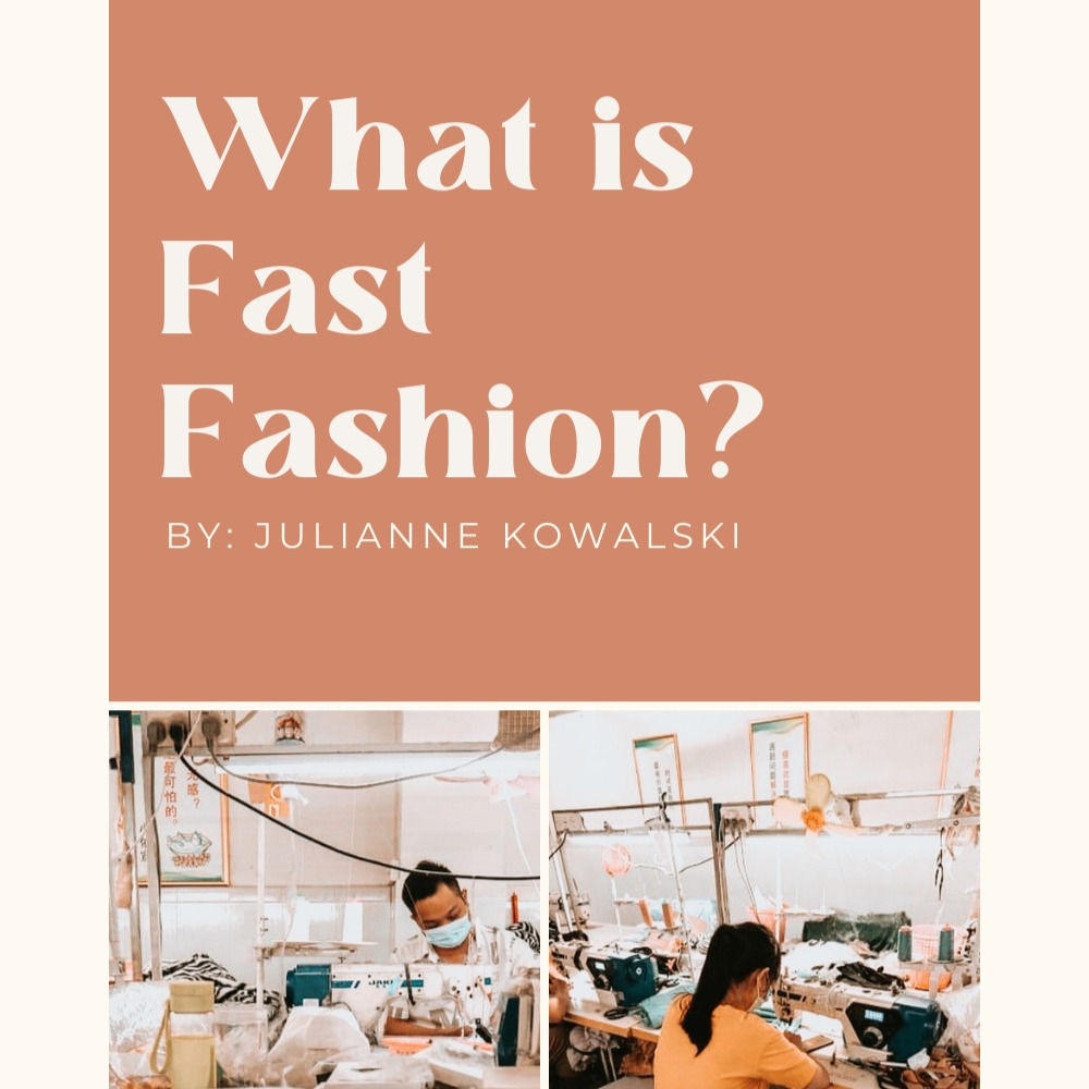 What is Fast Fashion?