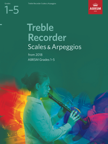 Treble Recorder Scales & Arpeggios Grades 1-5 | Song of Songs
