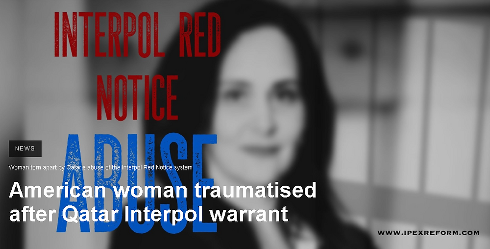 American woman traumatised after Qatar Interpol warrant