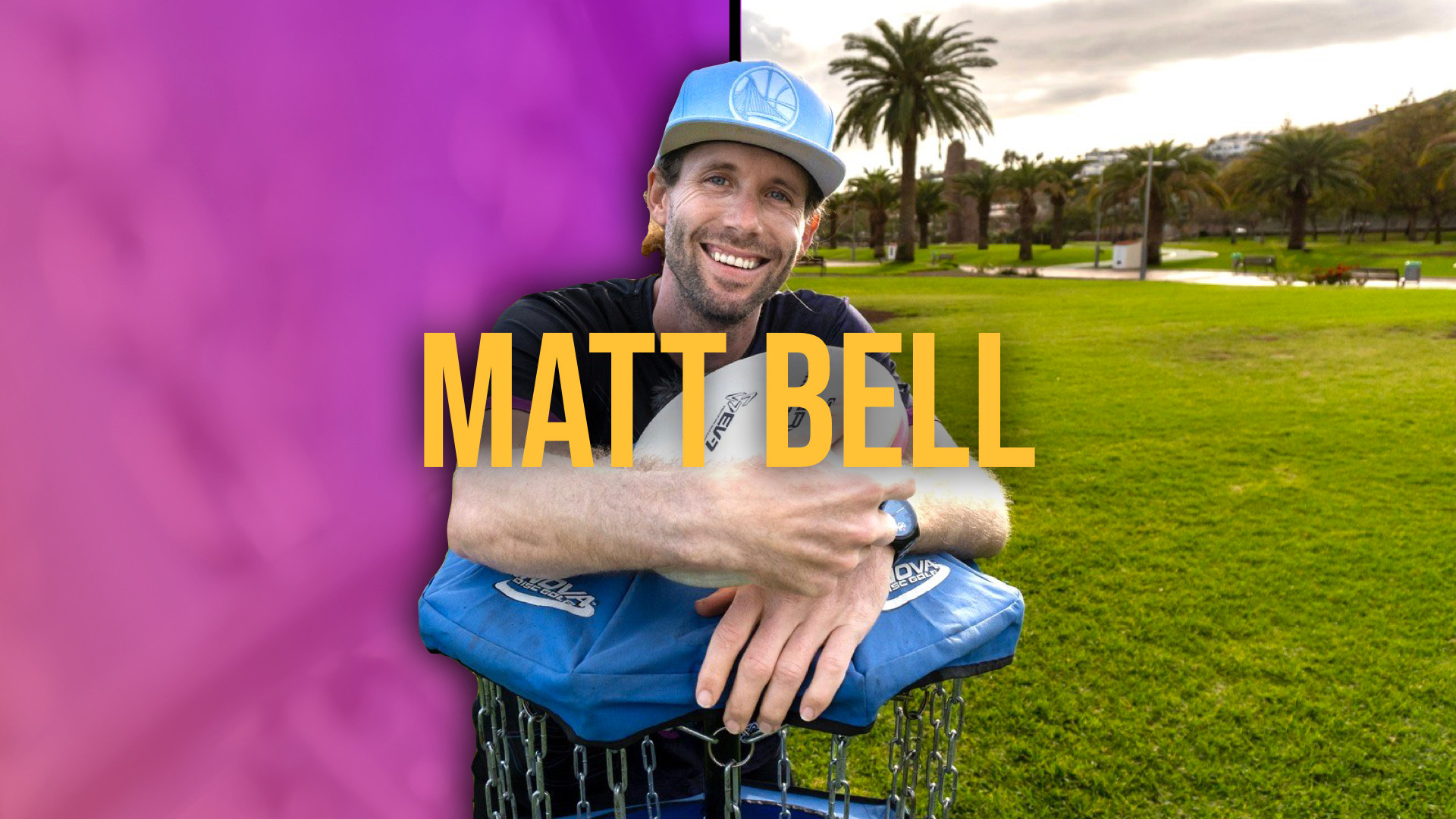 Matt Bell - Meet The Disc Golf Pro