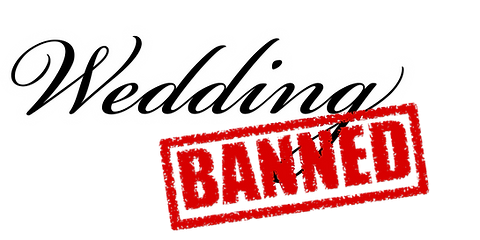 HOME | Wedding Banned