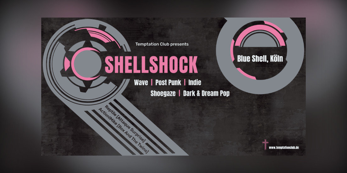Ab 23 Uhr: SHELLSHOCK | Blue Shell