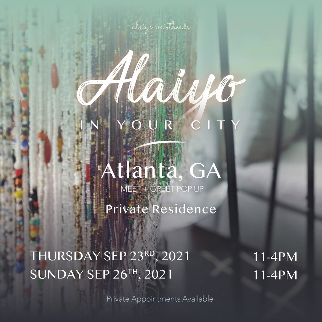 Alaiyo in Atlanta | Meet +Greet/Pop-Up 11am | alaiyowaistbeads