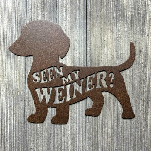 Seen My Weiner? | Northwest Custom Met