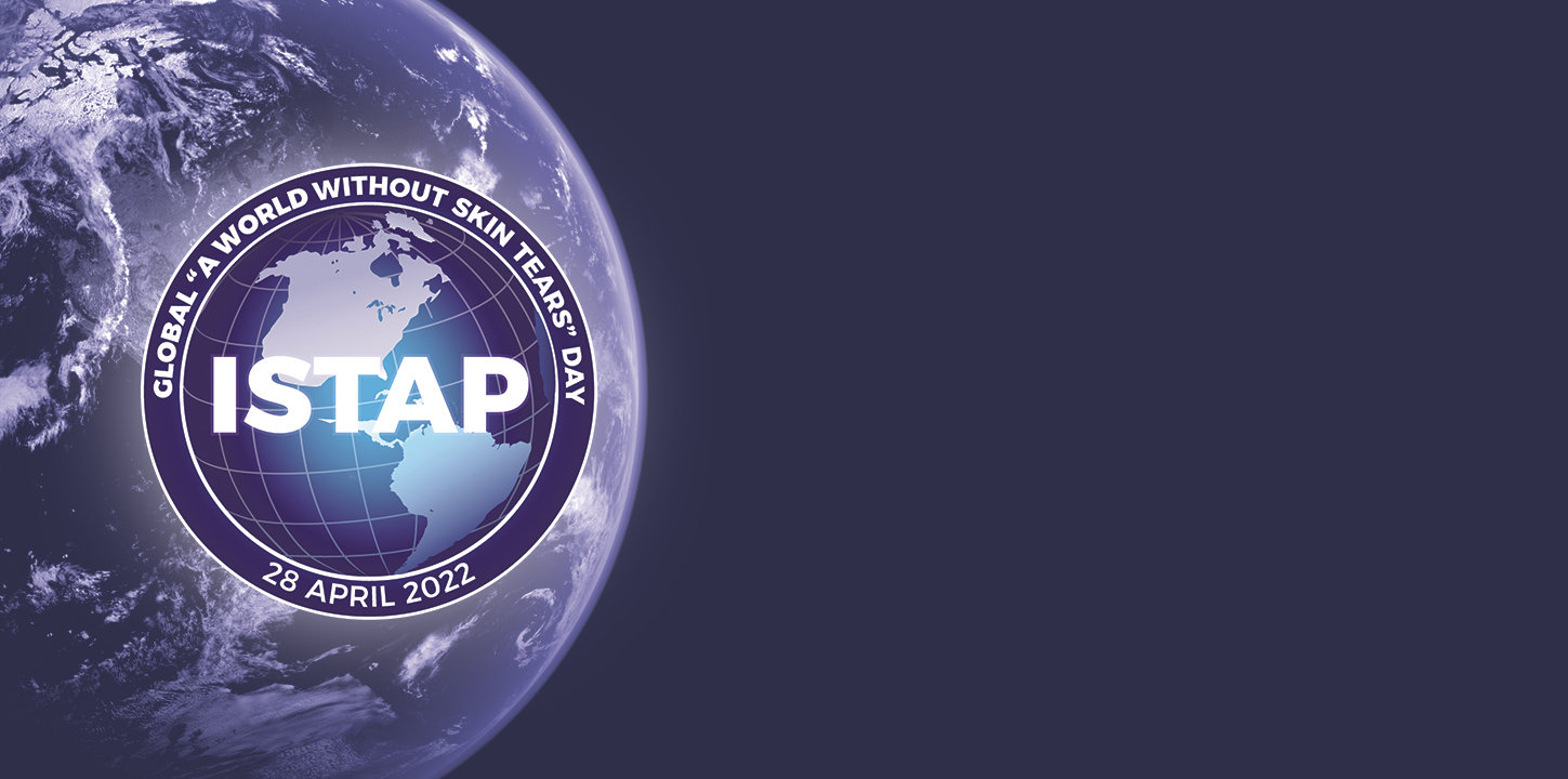 Global "A World Without Skin Tears" Day 2022 | ISTAP