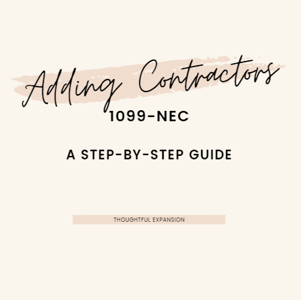 Adding Contractors Guide (1099-NEC) | Thoughtful Expansion