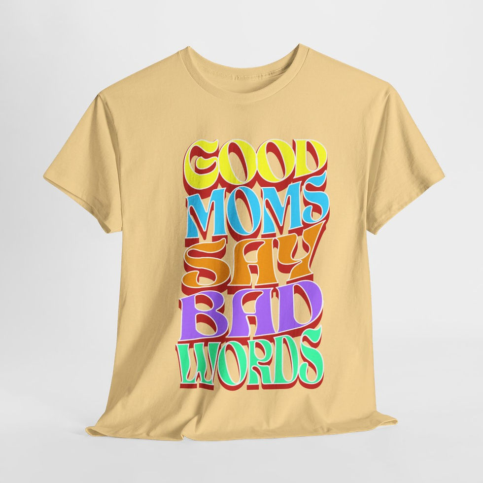 Good Moms Say Bad Words | Utah Laser