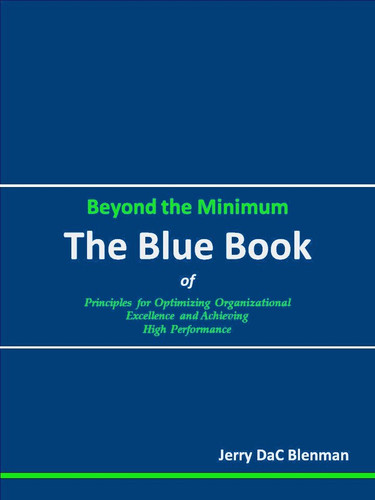 Beyond the Minimum | The Blue Book of Organizational Excellence Principles