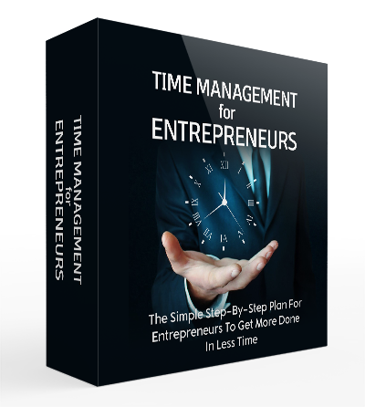 Time Management For Entrepreneurs