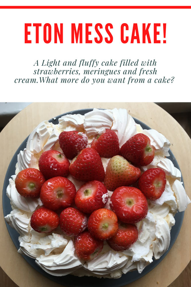 Eton Mess Cake!