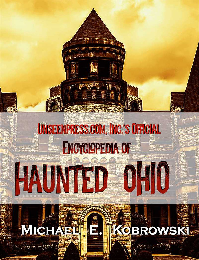 New Month - New Book: Encyclopedia of Haunted Ohio!