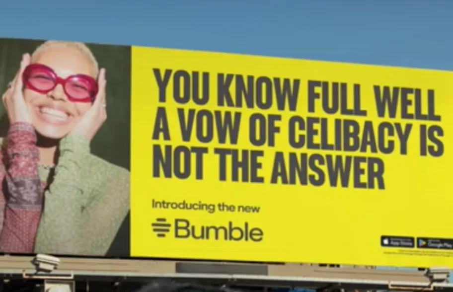 Insight of the Day: Bumble’s Anti-Celibacy Campaign Sparks Internet Ire