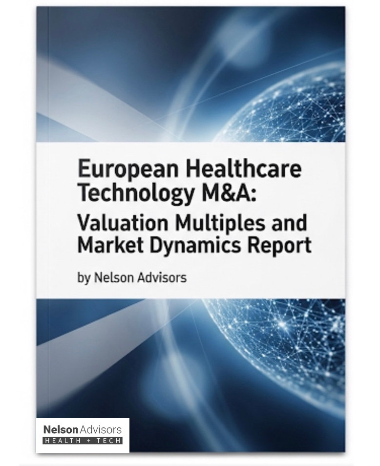 European Healthcare Technology M&A: Valuation Multiples and Market Dynamics Report by Nelson ...
